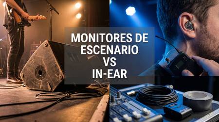 Monitores de escenario vs in-ear: guía por presupuesto y show – Tempo Shop